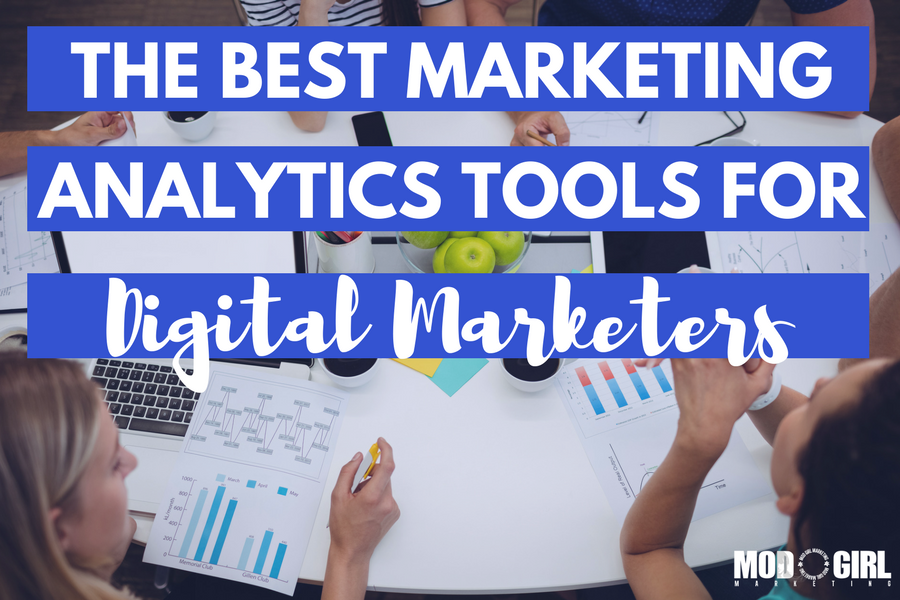 Top 8 Best Marketing Analytics Tools For Your Business Top 8 Best Marketing Analytics Tools For Your Business