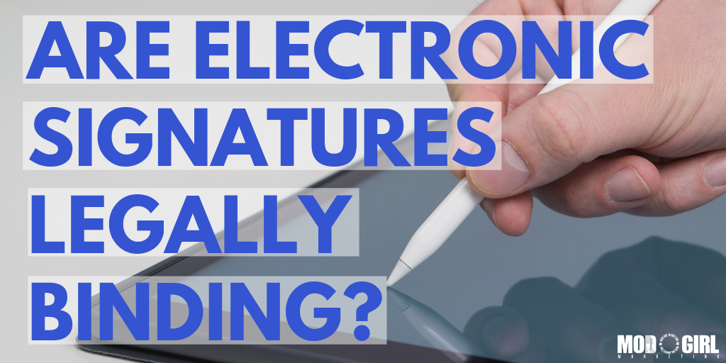 Are Electronic Signatures Legally Binding are-electronic-signatures-legally-binding