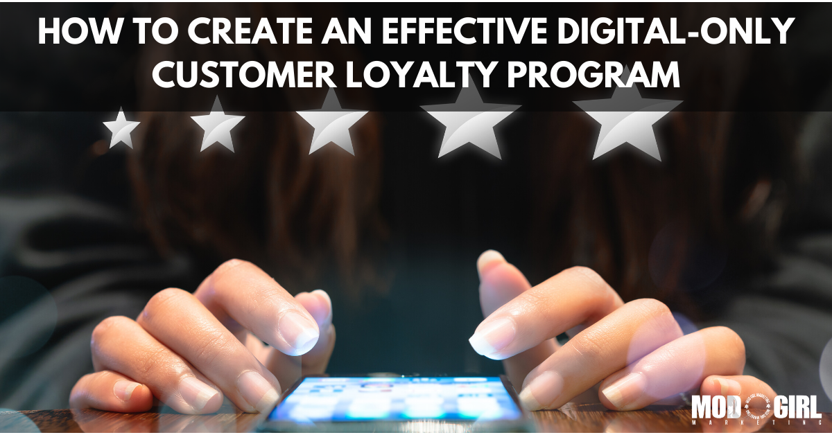 How to Create an Effective Digital-Only Customer Loyalty Program