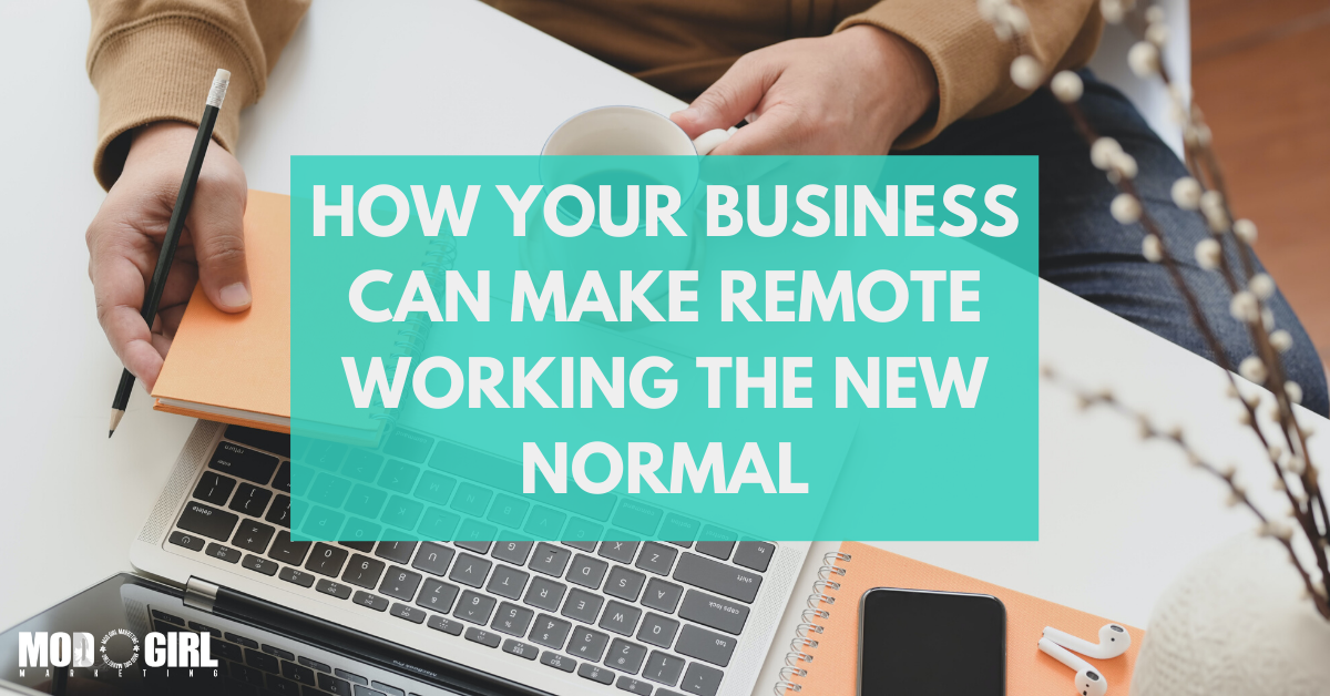 How Your Business Can Make Remote Working The New Normal [Contributed Blog]