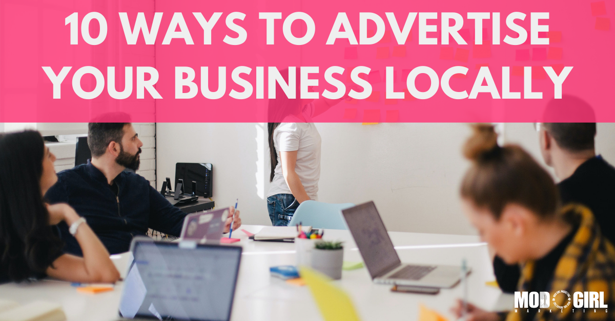 10 Ways To Advertise Your Business Locally