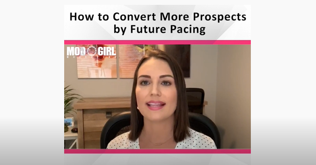 How To Attract More Sales By Future Pacing | Mod Girl Marketing