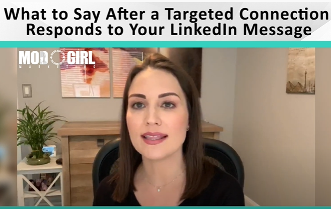 How To Reply To Targeted Connections On LinkedIn | Mod Girl Marketing