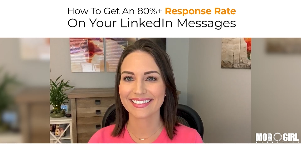 How To Increase Your Response Rate On Your Linkedin Messages Mod Girl Marketing