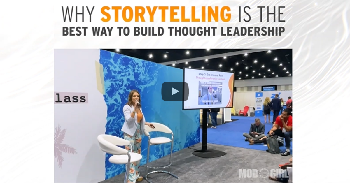 Why Storytelling Is The Best Way To Build Thought Leadership