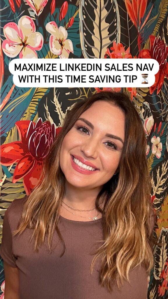 Maximize LinkedIn Sales Nav With This Time Saving Tip | Mod Girl Marketing