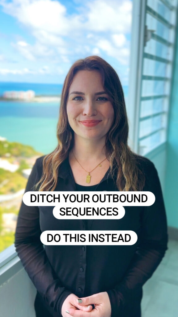 Ditch Your Outbound Sequences And Try This | Mod Girl Marketing